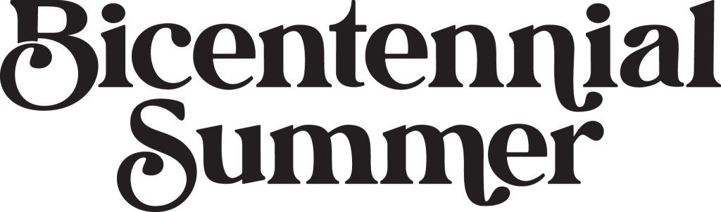 Bicentennial Summer
